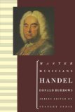Handel: A Master Musicians Series Biography (Master Musicians by Donald ...