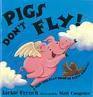 Pigs Don't Fly! A Flip-the-Flap Book of Farm Animals by Jackie French ...
