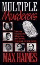 Multiple Murderers (Multiple Murderers, #1) by Max Haines | Goodreads