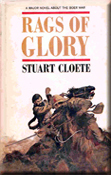 Rags of Glory by Stuart Cloete | Goodreads