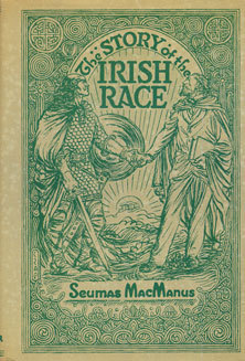 The Story of the Irish Race: A Popular History of Ireland by Seumas ...