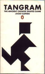 Tangram: The Ancient Chinese Shapes Game/Book and Board Game by Joost ...