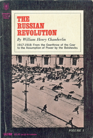 The Russian Revolution, 1917-1918: From the overthrow of the Tsar to ...