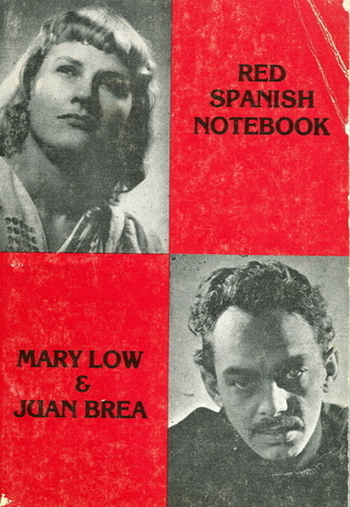 Red Spanish Notebook: The First Six Months of the Revolution and the ...