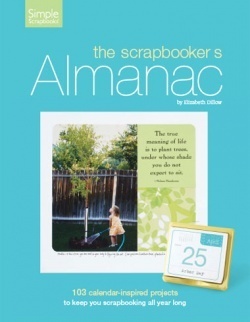 The Scrapbooker's Almanac (Simple Scrapbooks) by Elizabeth Dillow ...