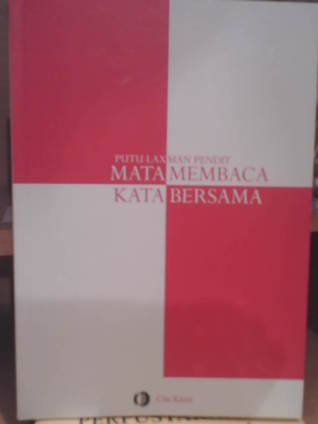 Mata Membaca Kata Bersama by Putu Laxman Pendit | Goodreads