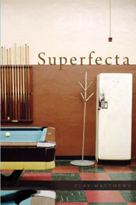 Superfecta by Clay Matthews | Goodreads