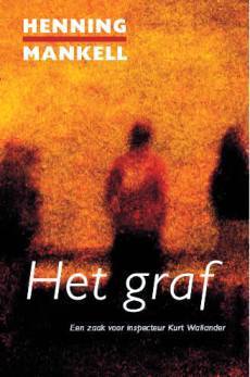 Het graf by Henning Mankell | Goodreads