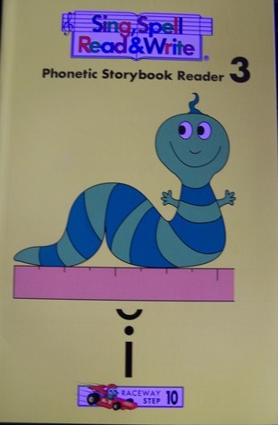 STORYBOOK # 3 SECOND EDITION SING SPELL READ AND WRITE by Sue Dickson ...