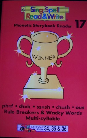 Sing, Spell Read & Write: Phonetic Storybook Reader 17 by Sue Dickson ...