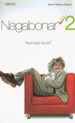 Nagabonar Jadi 2 by Akmal Nasery Basral | Goodreads