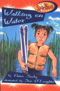 Walking on water by Claire Saxby | Goodreads