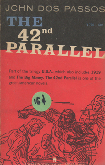 The 42nd Parallel by John Dos Passos | Goodreads