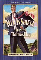 All Is Swell: Trust in Thelma's Way by Robert Farrell Smith | Goodreads