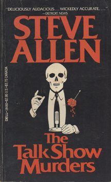 The Talk Show Murders (Steve Allen Mystery, #1) by Steve Allen | Goodreads