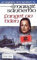 Fanget av tiden (Sagaen om Isfolket, #40) by Margit Sandemo | Goodreads