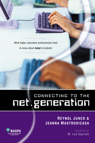 Connecting To The Net.Generation: What Higher Education Professionals ...