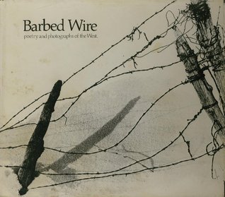 Barbed wire by John Sterling Harris | Goodreads