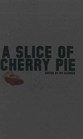A Slice of Cherry Pie by Ivy Alvarez | Goodreads