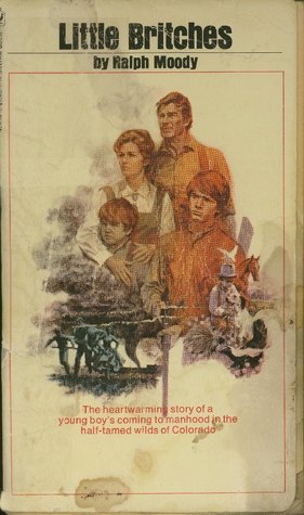 Little Britches by Ralph Moody | Goodreads