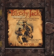 Bloody Jack: Jack si Pemberani - Kisah memikat tentang petualangan ...