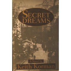 Secret Dreams by Keith Korman | Goodreads