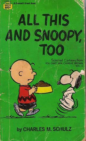All This And Snoopy, Too (Peanuts Coronet, #11) by Charles M. Schulz ...