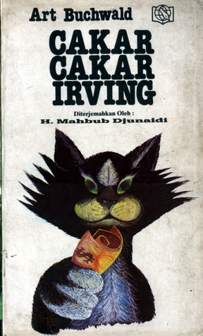 Cakar-Cakar Irving by Art Buchwald | Goodreads