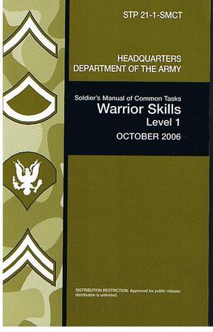 Soldier's Manual of Common Tasks: Skill Level 1, STP 21-1-SMCT by U.S ...