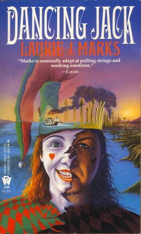 Dancing Jack by Laurie J. Marks | Goodreads