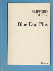 Blue Dog Plus by Clifford Duffy | Goodreads