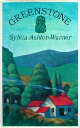 Greenstone by Sylvia Ashton-Warner | Goodreads
