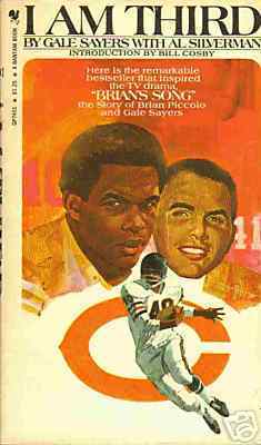 I Am Third by Gale Sayers | Goodreads