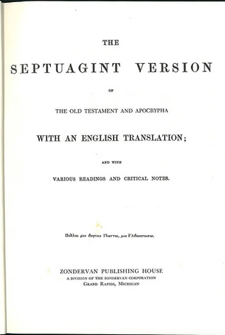 The Septuagint Version of the Old Testament and Apocrypha with an ...