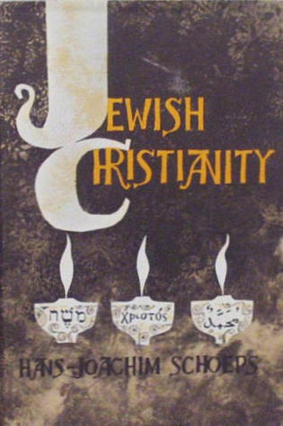 Jewish Christianity: Factional Disputes in the Early Church by Hans ...