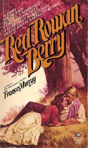 Red Rowan Berry by Frances Murray | Goodreads