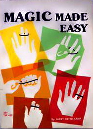 Magic Made Easy by Larry Kettelkamp | Goodreads