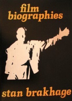 Film Biographies by Stan Brakhage | Goodreads