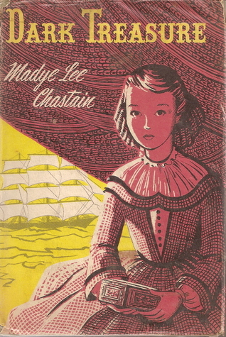 Dark Treasure by Madye Lee Chastain | Goodreads