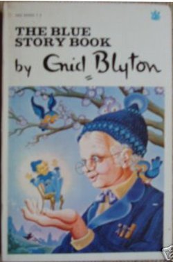 The Blue Story Book (Dragon Books) by Enid Blyton | Goodreads