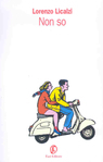 Non so by Lorenzo Licalzi | Goodreads