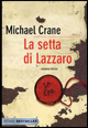 La setta di Lazzaro by Michael Crane | Goodreads