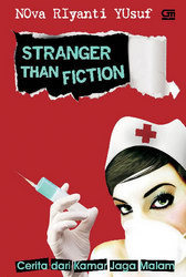 Stranger Than Fiction: Cerita dari Kamar Jaga Malam by Nova Riyanti Yusuf | Goodreads