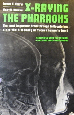 X-Raying the Pharaohs by James E. Harris | Goodreads