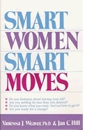 Smart Women, Smart Moves by Jan Hill | Goodreads