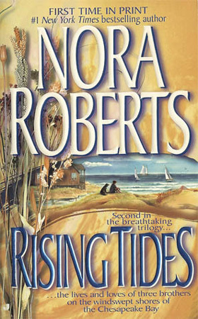 Rising Tides (Chesapeake Bay Saga #2) by Nora Roberts | Goodreads
