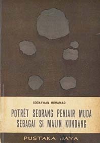 Potrét Seorang Penjair Muda Sebagai Si Malin Kundang by Goenawan ...