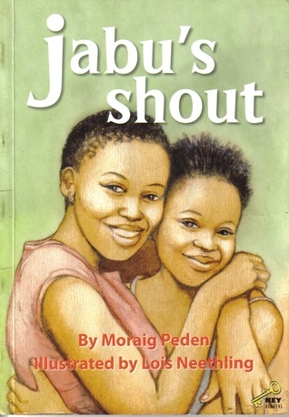 Jabu's shout (Key readers, Yellow Level) by Moraig Peden | Goodreads