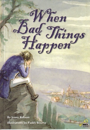 When bad things happen (Key Readers, Blue level) by Jenny Robson ...