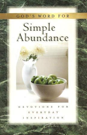 God's Word for Simple Abundance: Devotions for Everyday Inspiration by ...